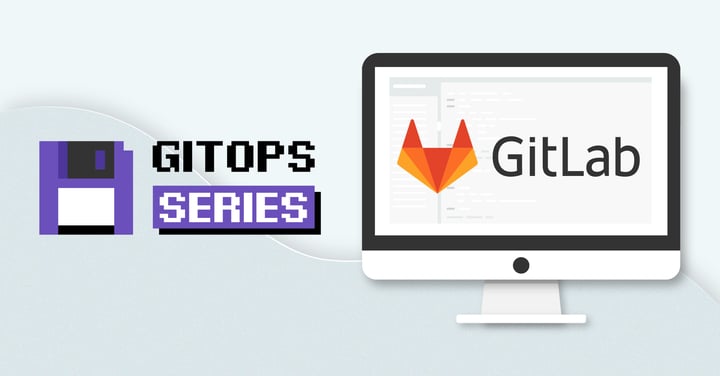 GitOps with GitLab Agent for Kubernetes » Giant Swarm